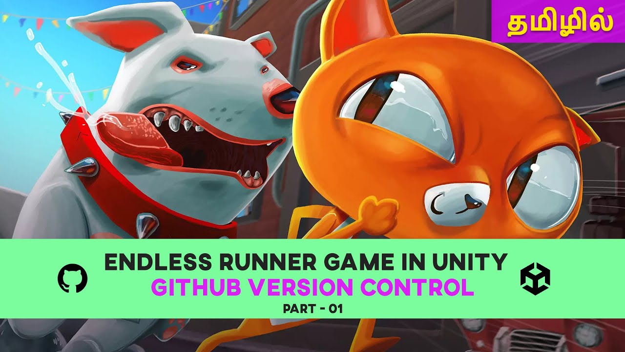 How to make an Endless Runner Game in Unity in Tamil - Github Version Control | Part 01