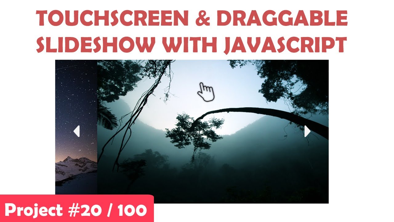 Draggable & Touchscreen Slideshow With Vanilla JavaScript | Project #20