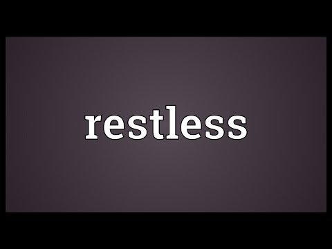 Restless Meaning