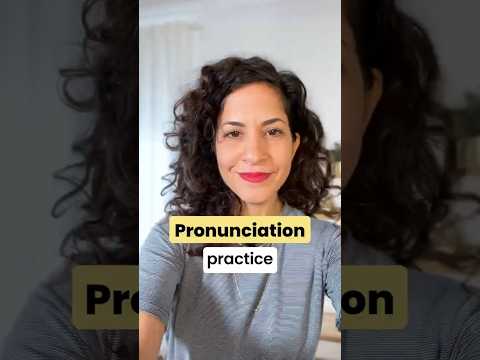 Pronunciation practice