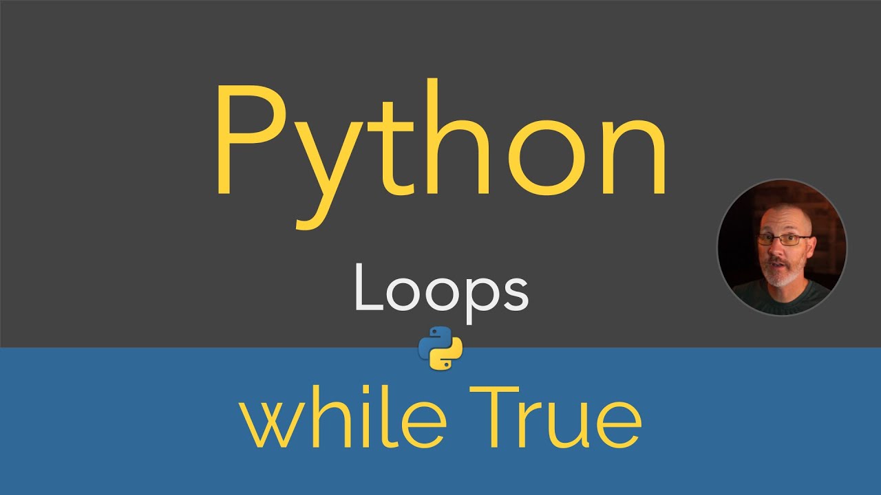 Python | Loops - while true (29/29)