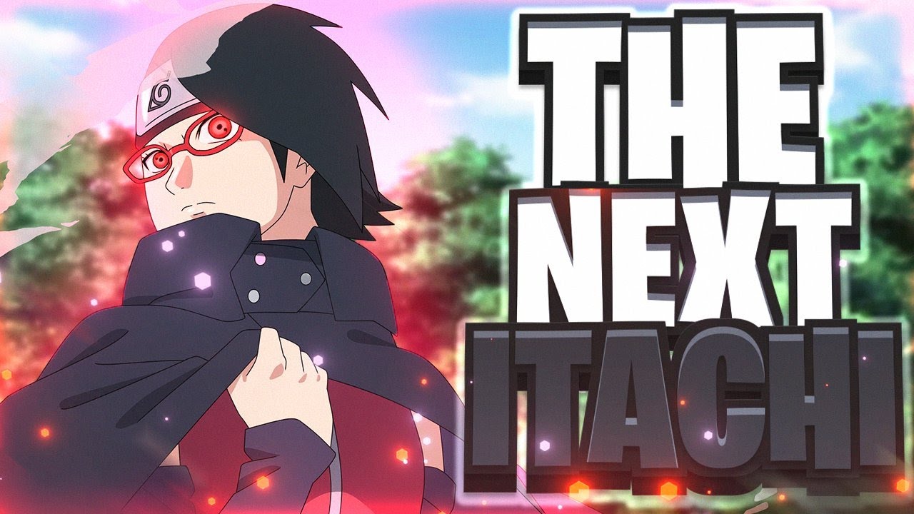 Why Sasuke Compared Sarada To Itachi Uchiha!