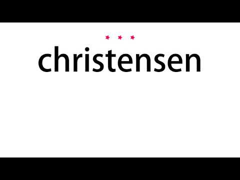 How to pronounce christensen - Vocab Today