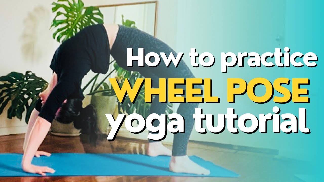 Wheel pose / Yoga tutorial ￼(How To Do Urdhva Dhanurasana) #￼yogabackbend #yogatutorial