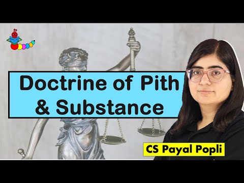 Doctrine of Pith and Substance – Article 246, Schedule 7 of Indian Constitution Video Lecture ...