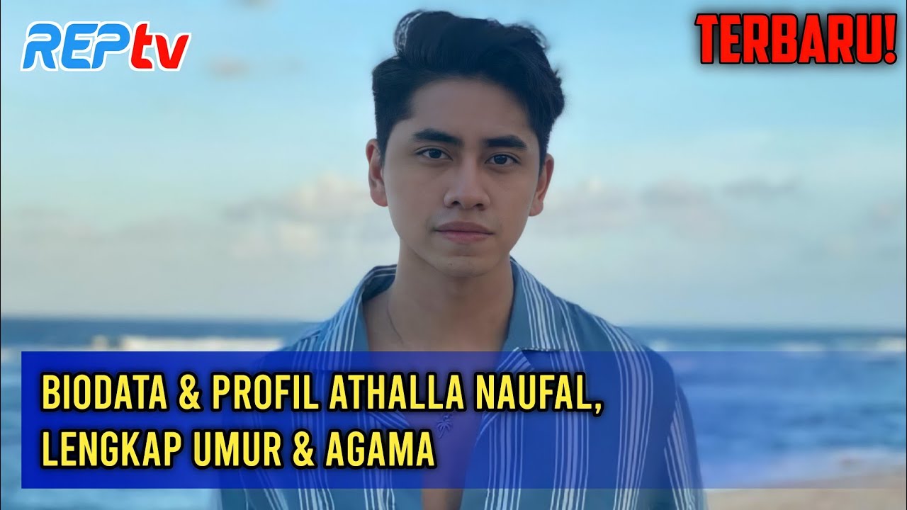 TERBARU! Biodata & Profil Athalla Naufal, Lengkap Umur & Agama