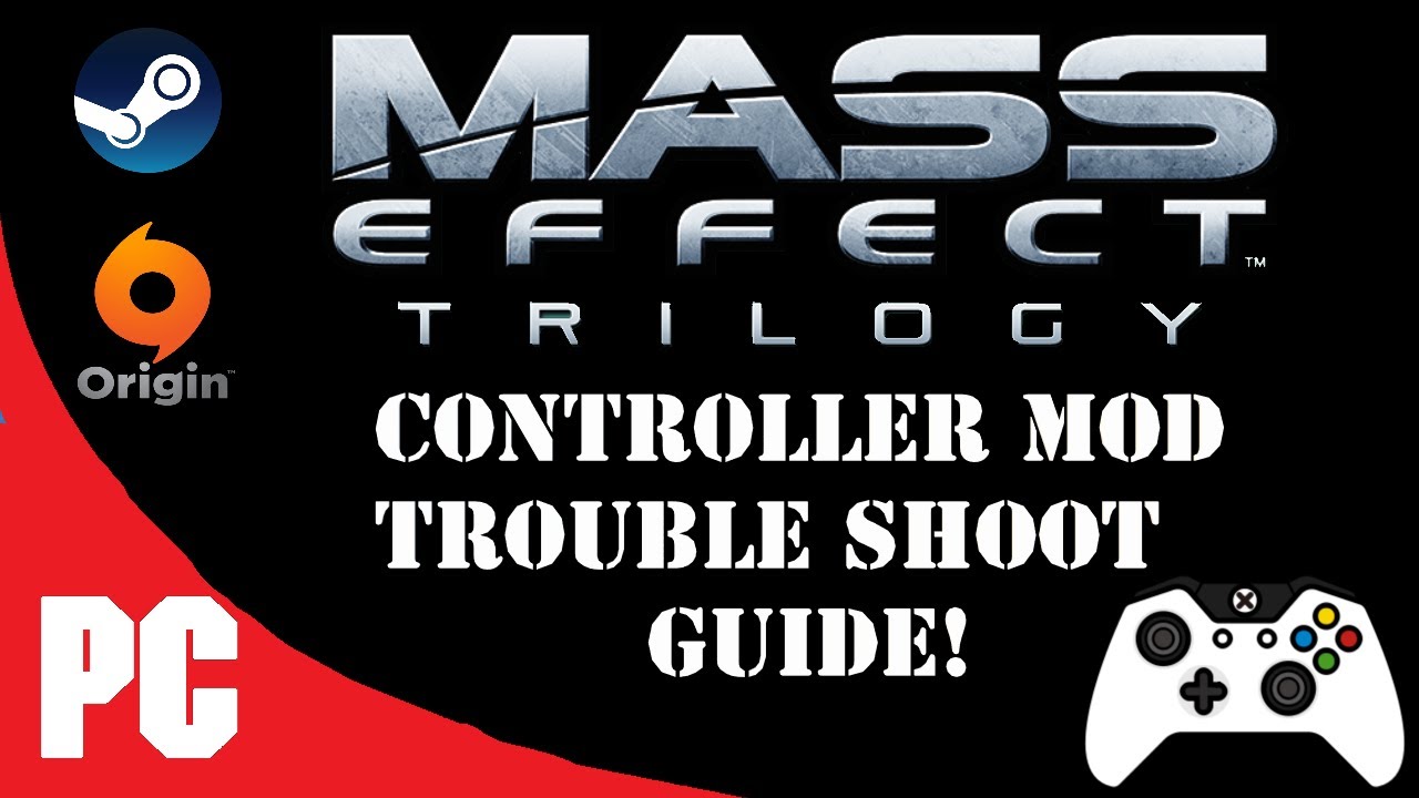 Mass Effect PC Controller Mod (Troubleshoot Guide)
