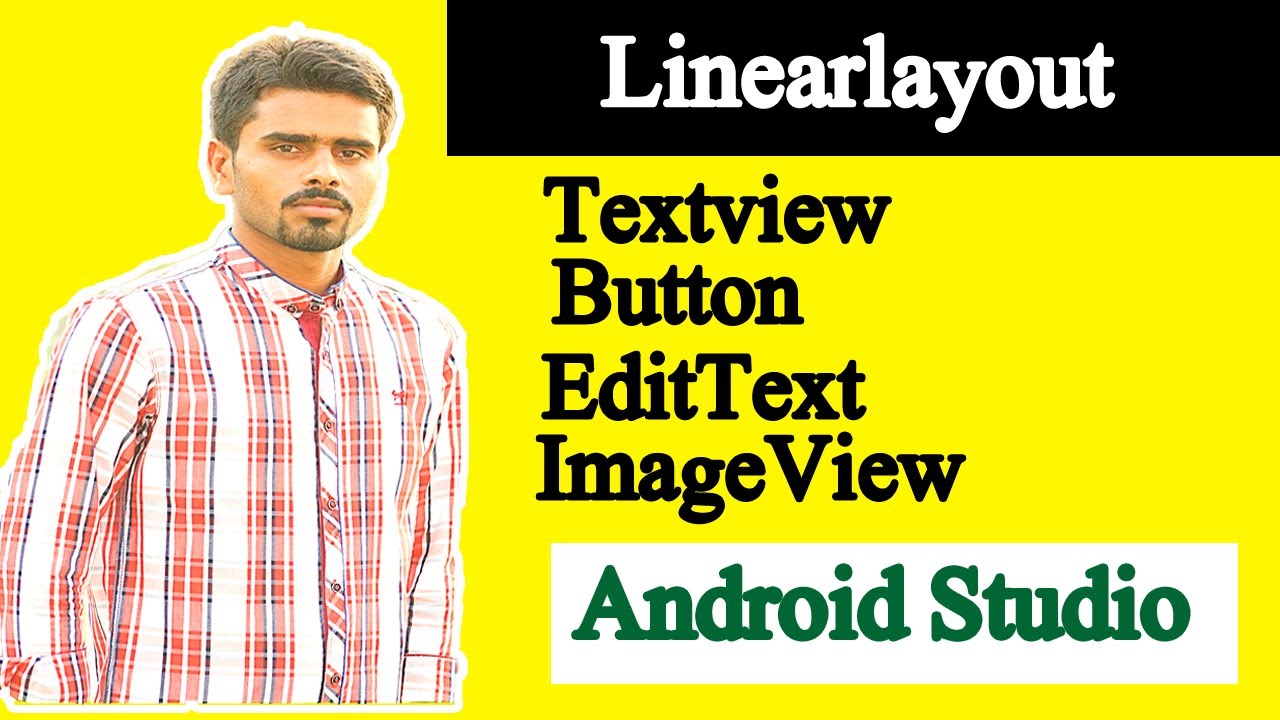 Linearlayout TextView , ImageView ,Button and EditText  in android studio   || Very simple methed