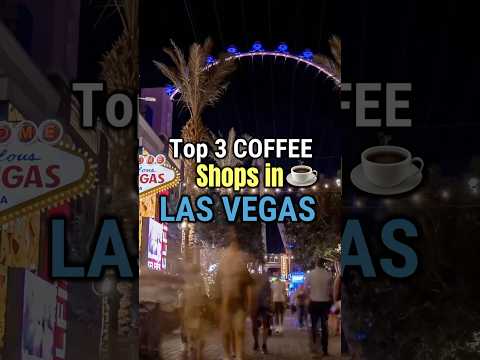 3 BEST COFFEE SHOPS in VEGAS #vegas #coffeeshops #travelfood #lasvegasfood #bestcoffee #vegaslocal