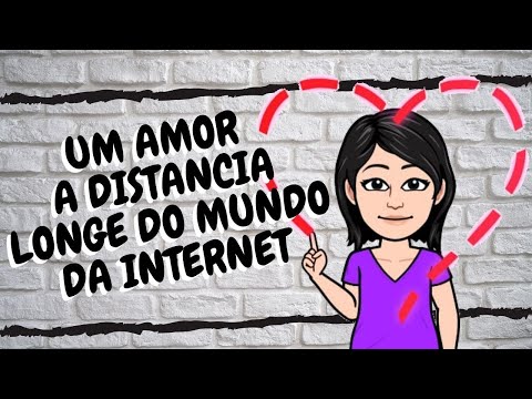 Amor a distancia longe do mundo da internet - [CSH#305]