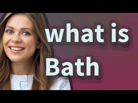 Bath | meaning of Bath