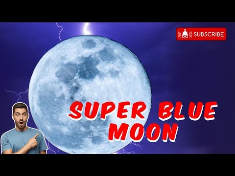 Once in a Decade: Super Blue Moon 2023 馃寵