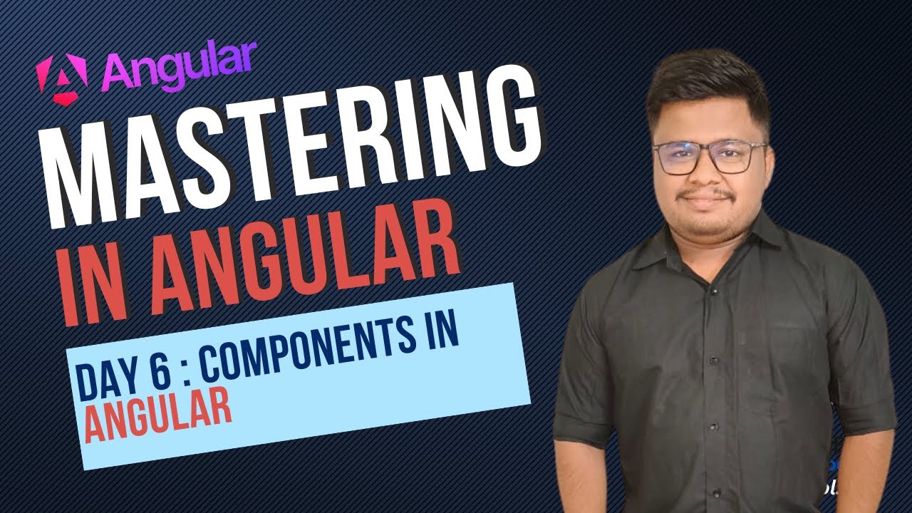 Angular Tutorial | Day 6 : Angular 17 Standalone Components