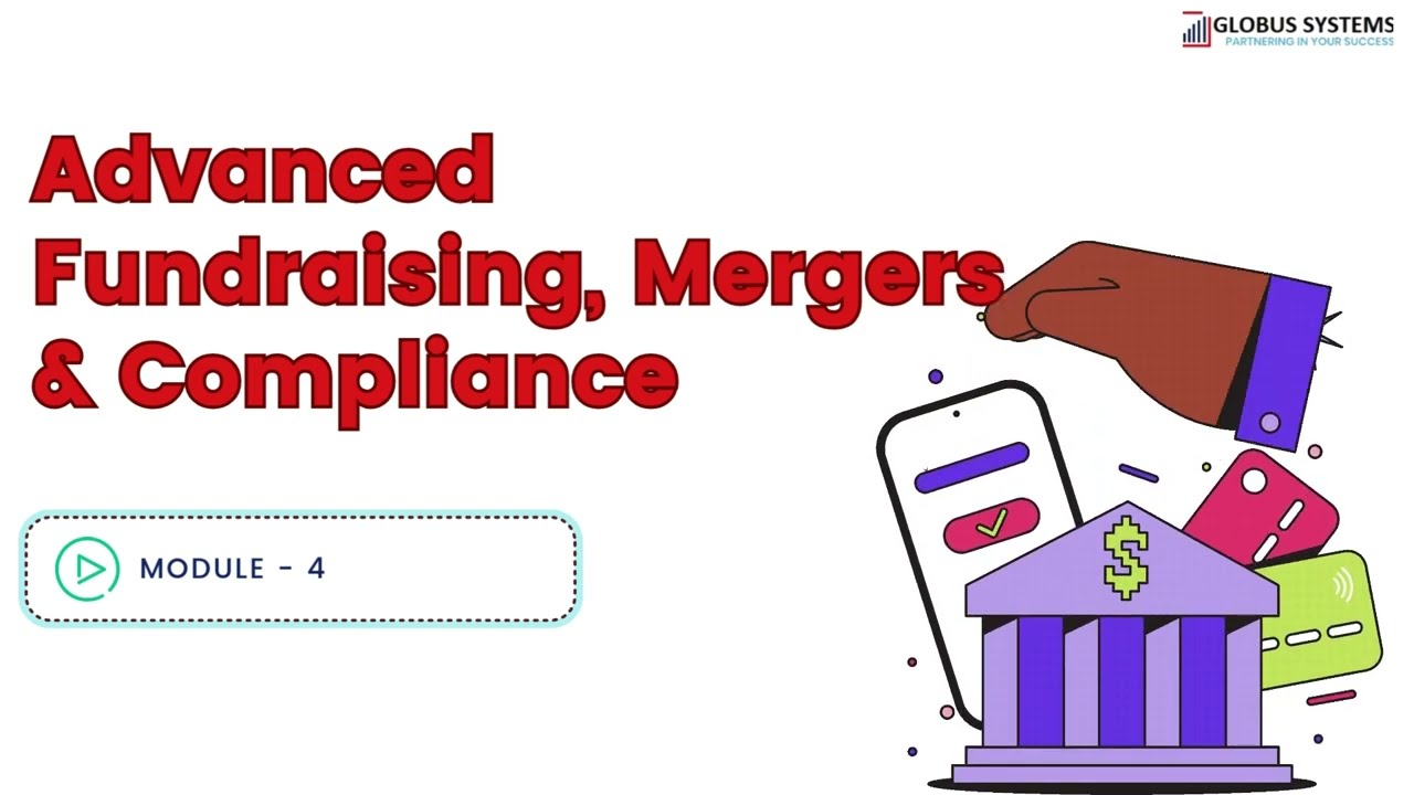 Advanced Fundraising & Planned Giving Strategies for Nonprofits | Module 4