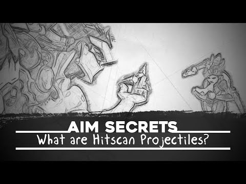 Aim Secrets: What are Hitscan Projectiles?