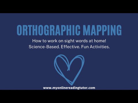 How to Work on Sight Words at Home: Orthographic Mapping