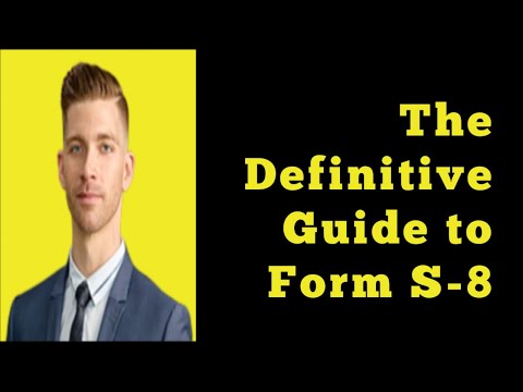 The Definitive Guide to Form S-8