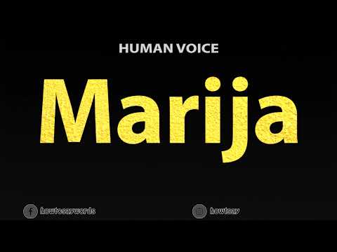 How To Pronounce Marija