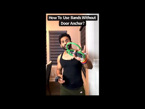 How To Use Resistance Bands Without Door Attachment ? | Fitness My Life