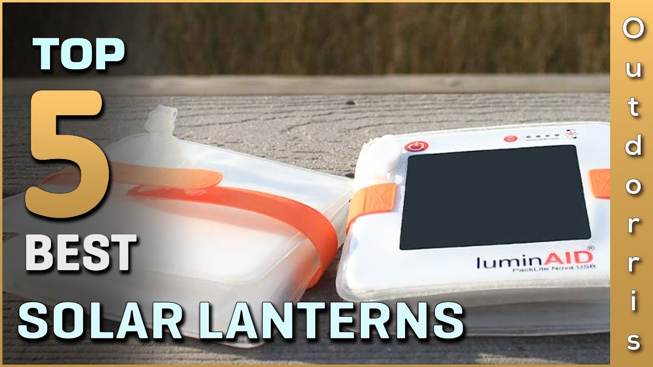 Top 5 Best Solar Lanterns Review in 2025