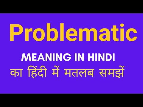 Problematic ka hindi meaning l Problematic ka english meaning l #problematic