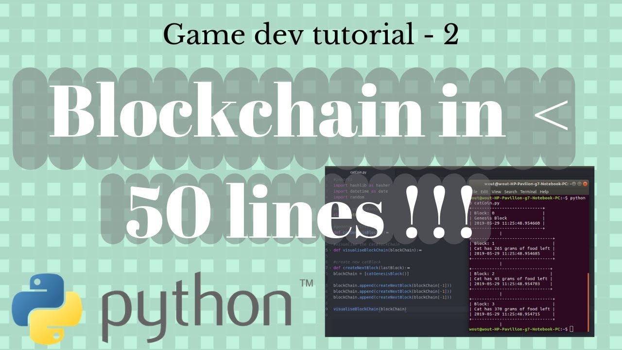 Create a blockchain in less than 50 lines! - Python tutorial