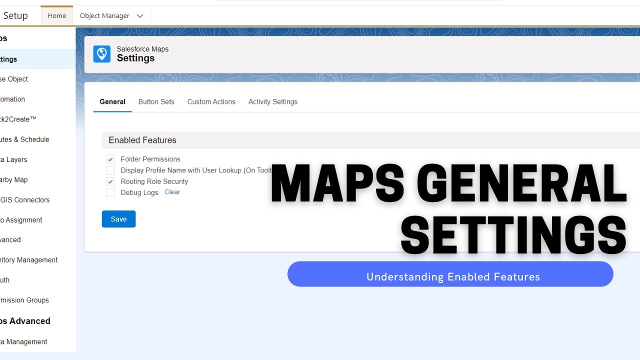 Salesforce Maps: General Settings