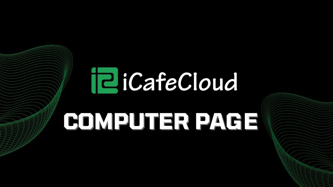 ICafeCloud: Computer Page