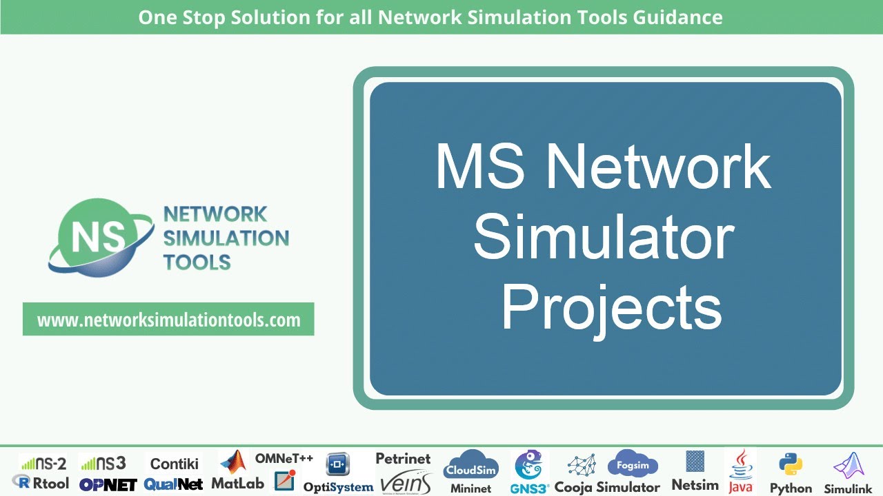 MS Network Simulator Projects | MS Network Simulator Project Tutorials