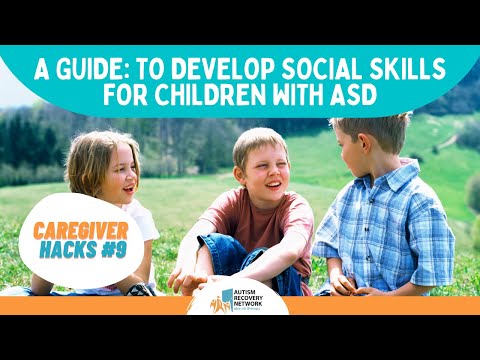 Developing Social skills for children with ASD - Caregiver Hacks #9
