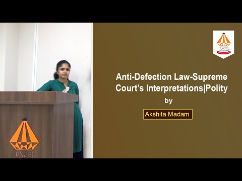 Anti-Defection Law-Supreme Court’s Interpretations|Polity