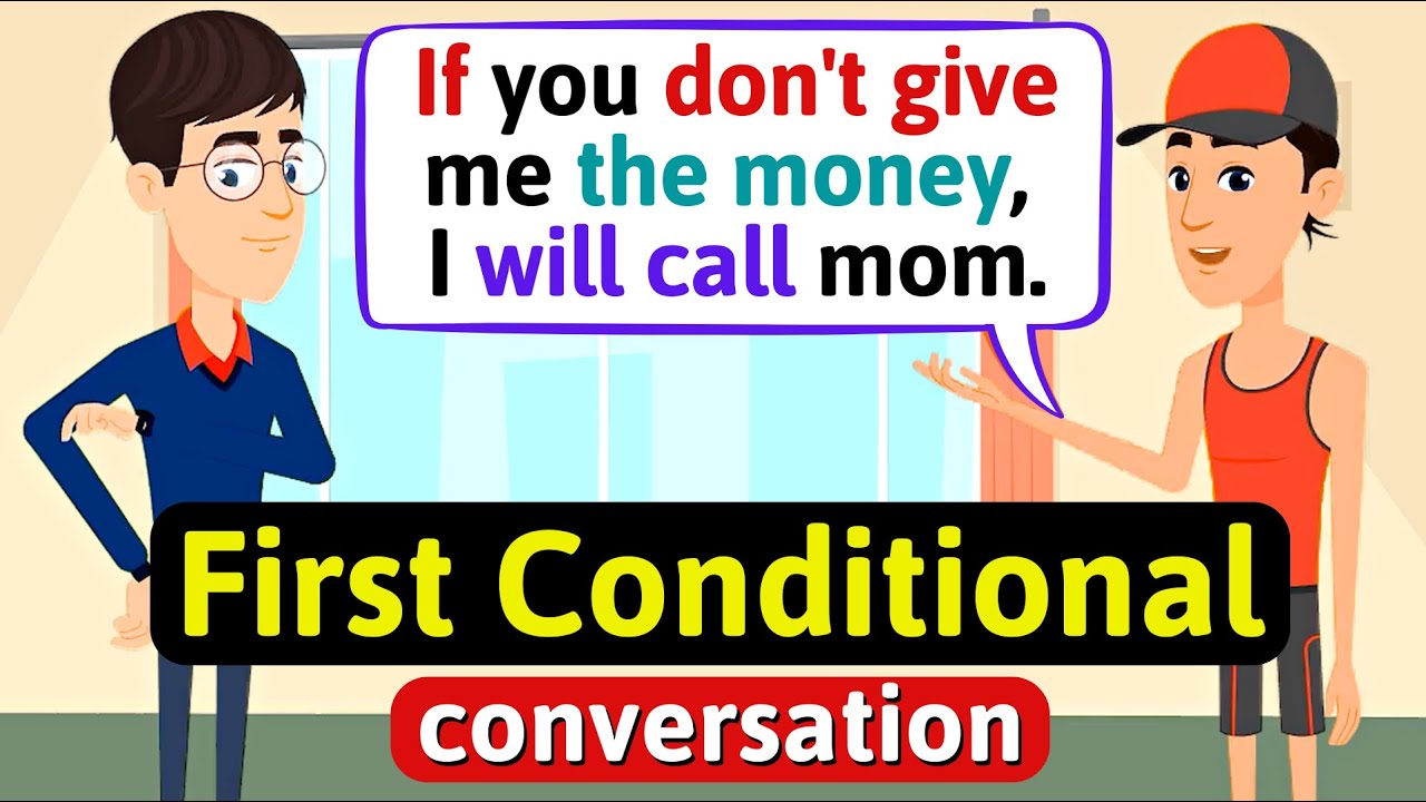 First Conditional - English Conversation Practice - Improve Speaking Skills