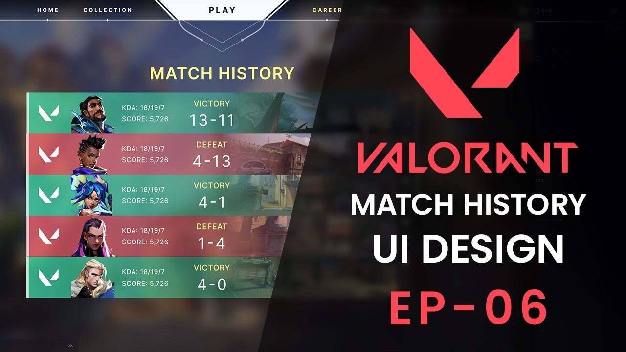 Designing Valorant's Match History UI in Figma — Episode 06 #speedart