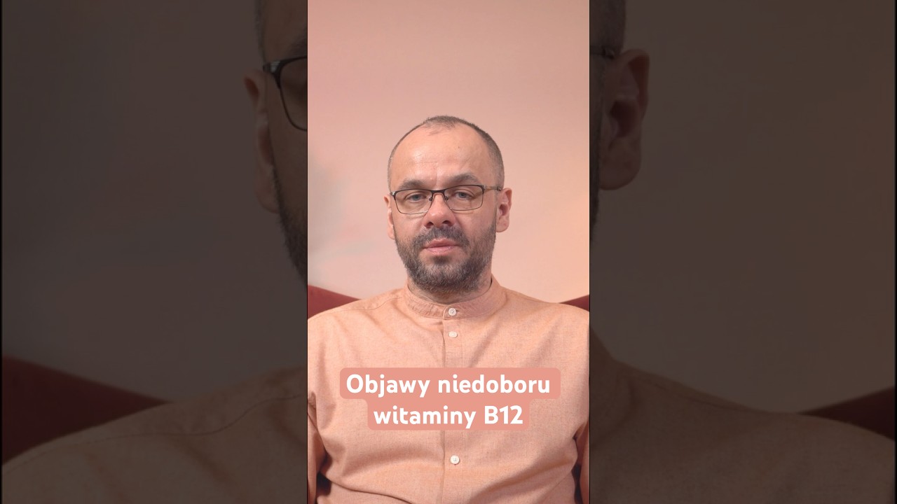 Objawy niedoboru witaminy B12 #zdrowie