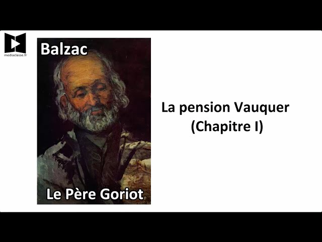 Le Père Goriot de Balzac : 🔎 Chapitre I (la pension Vauquer ...