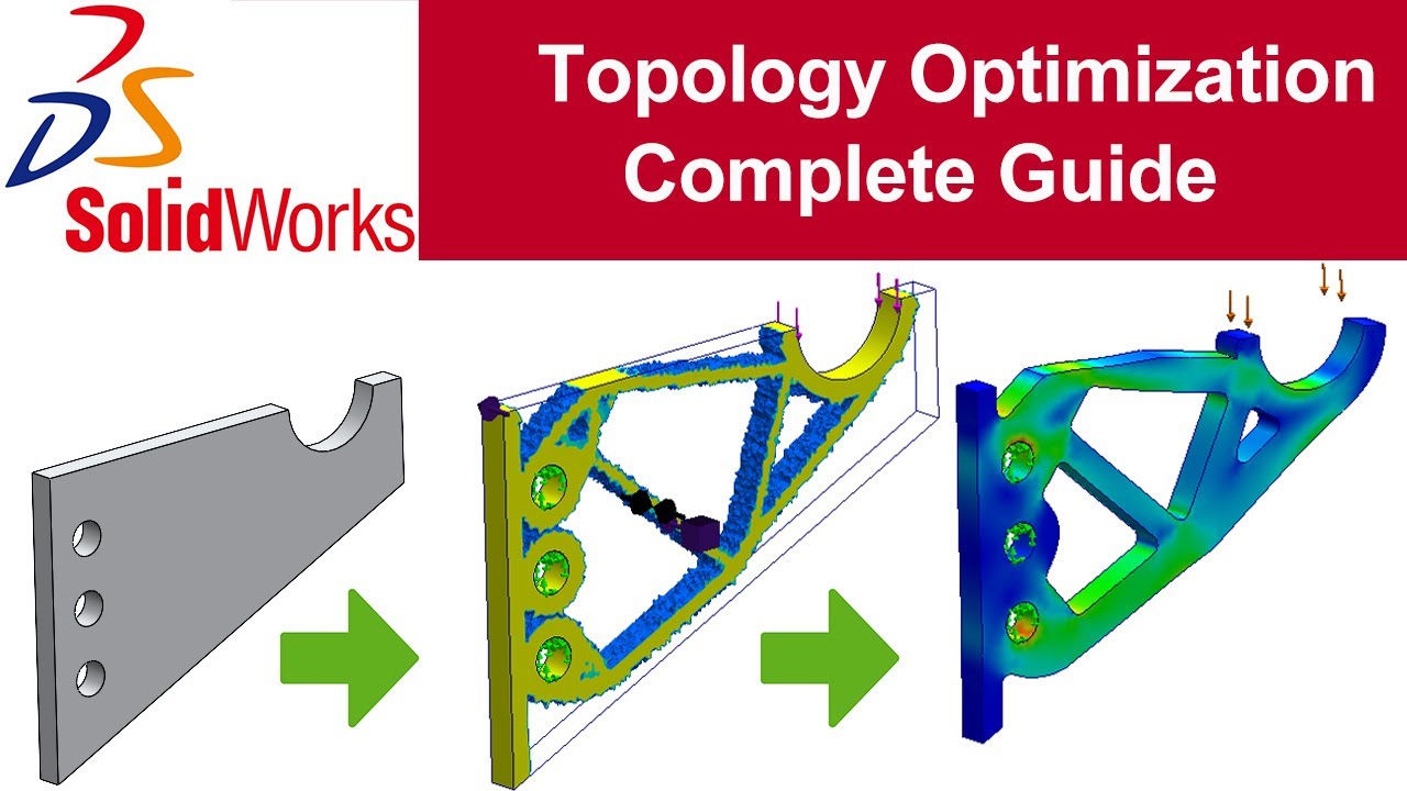 SolidWorks Topology Optimization Complete Guide