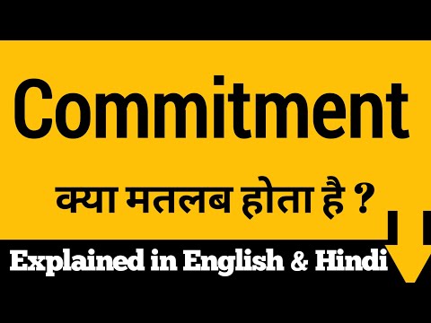 Commitment Meaning & Synonyms || Commitment examples