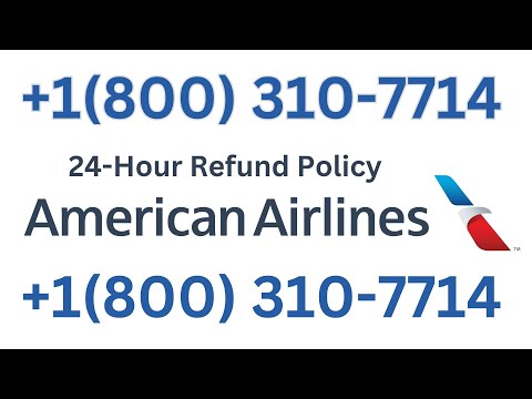 American Airlines Refund Policy 2025 | How to request refund for a seat on American Airlines? {FAQs}
