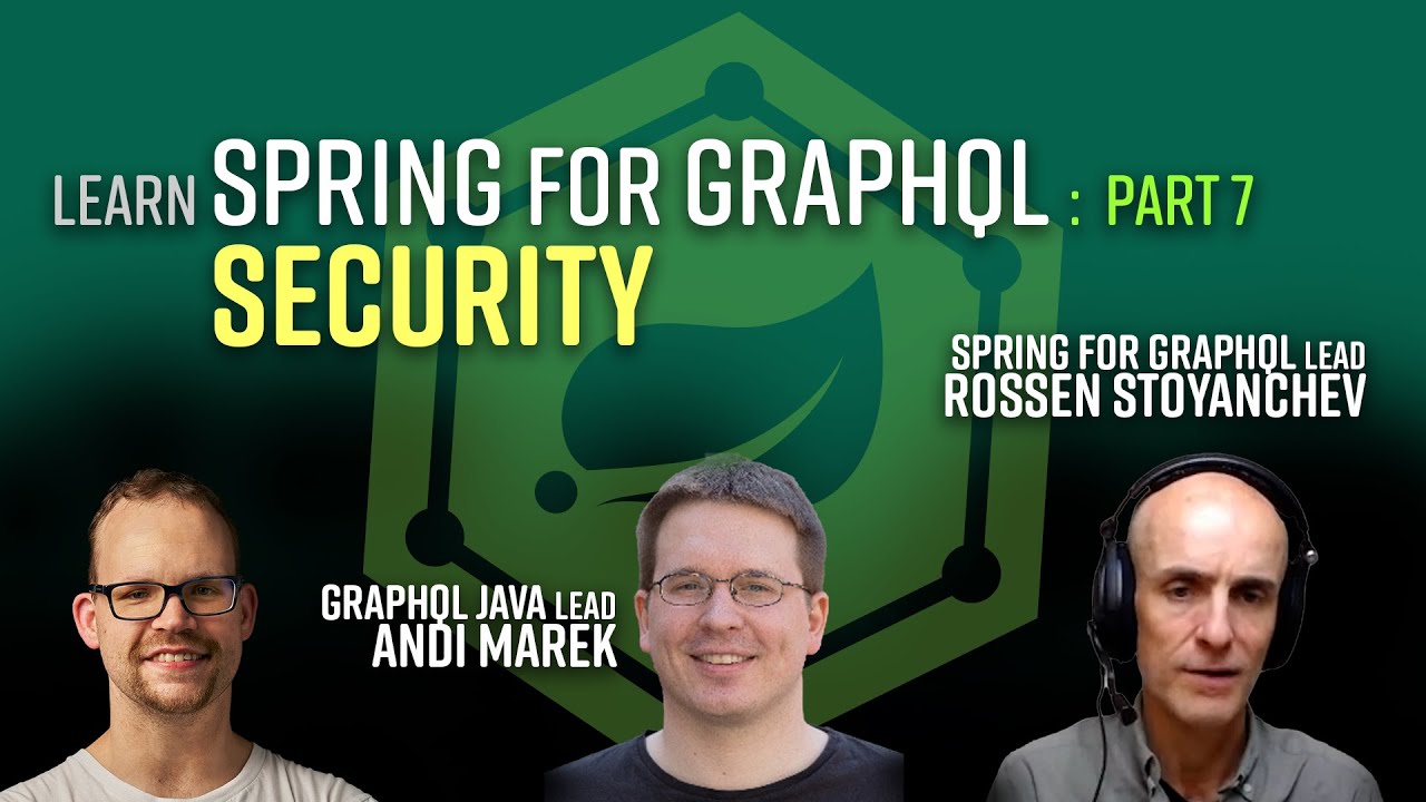 Spring Tips: Spring for GraphQL: Security