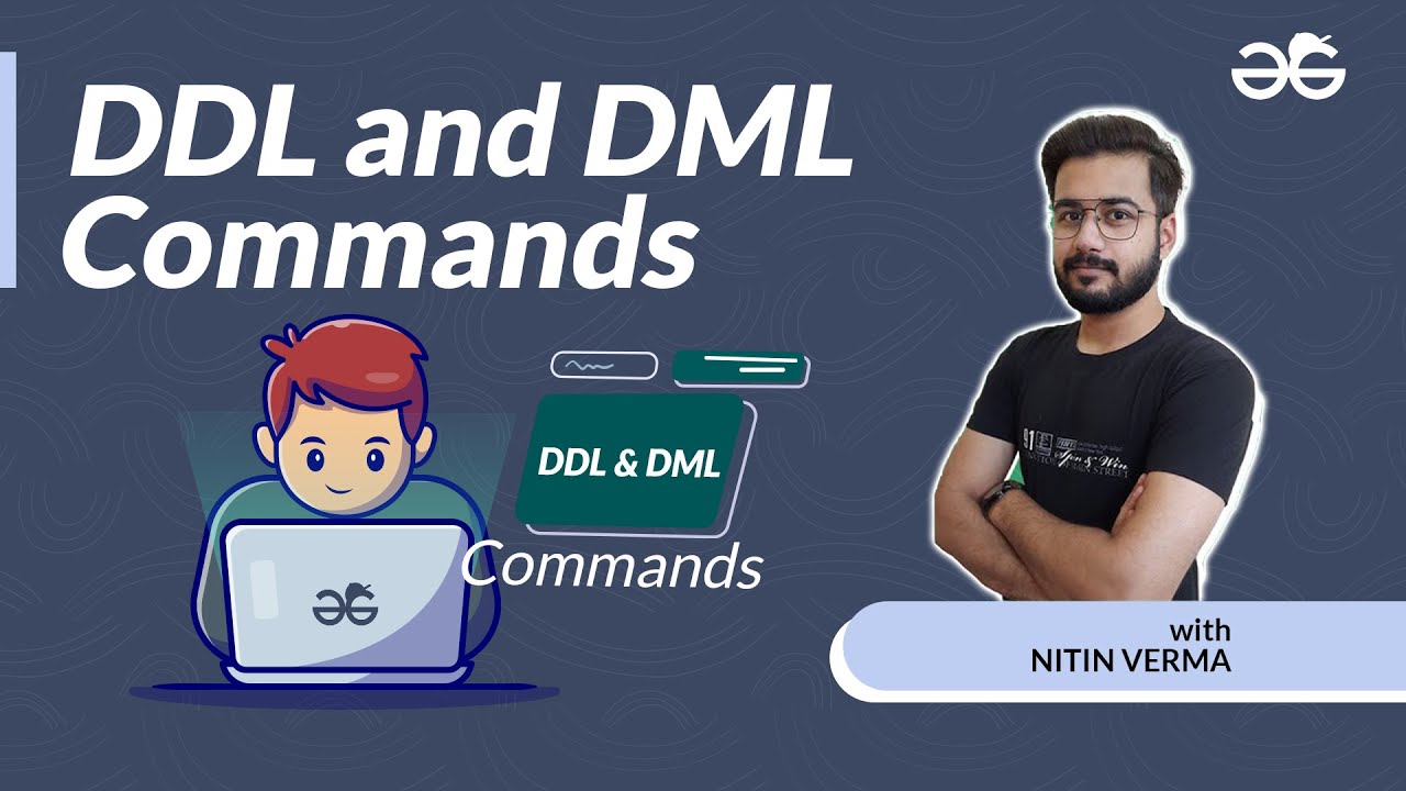 Lecture 3 | DDL and DML commands