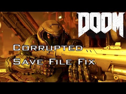 Steam Community :: Video :: Doom 2016 (Reboot) Corrupted Save File Fix ...
