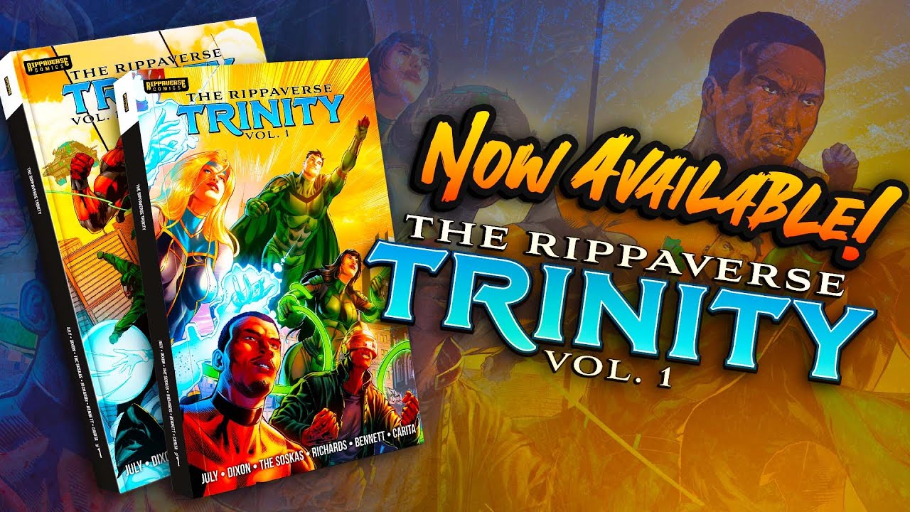 The Rippaverse Trinity Vol. 1 | 310+ Pages | First Collected Works