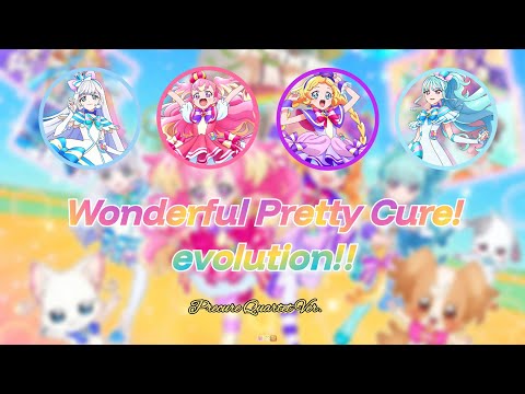Wonderful Pretty Cure! evolution!! | Precure Quartet Ver. | FULL ROM/ENG LYRICS