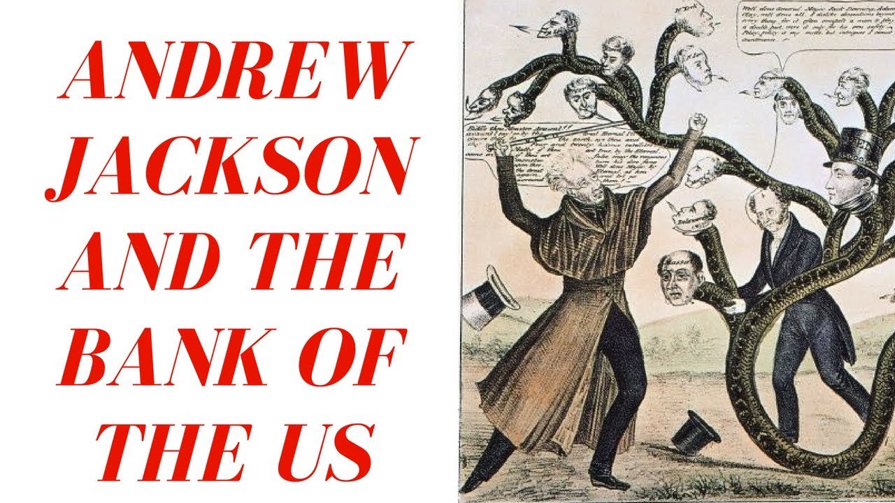History Brief: Andrew Jackson's War on the Bank