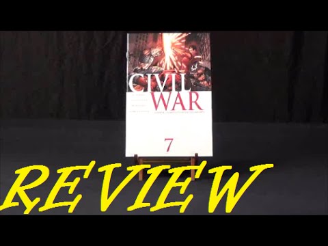 Comic Review: Civil War Vol. 1 #7 (Part 7 of 7) / Marvel Feb, 2007