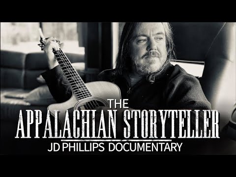 The Appalachian Storyteller: JD Phillips Documentary