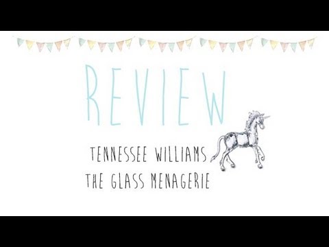 The Glass Menagerie: Review
