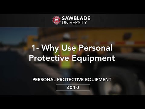 3010 – 01 – Why Use Personal Protective Equipment?