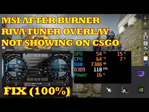 [fix 2021] MSI AFTER BURNER / RIVA TUNER OVERLAY NOT SHOWING ON CSGO | 100% Working