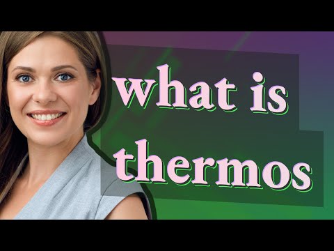 Thermos | meaning of Thermos